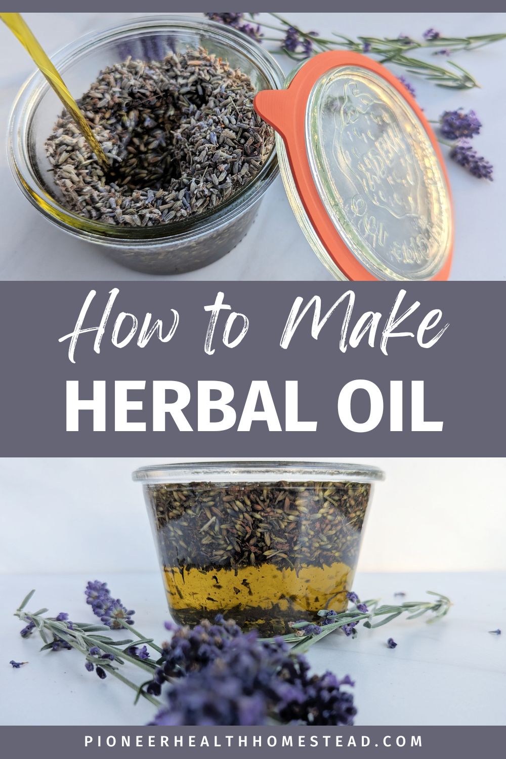 Herbal Oil Guide | How to Make an Oil from Herbs - Pioneer Health Homestead
