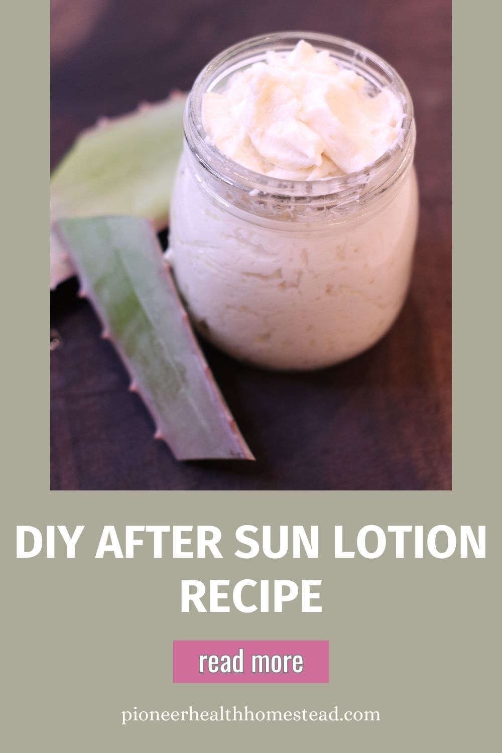 The Best After Sun Lotion Recipe: Natural DIY - Pioneer Health Homestead